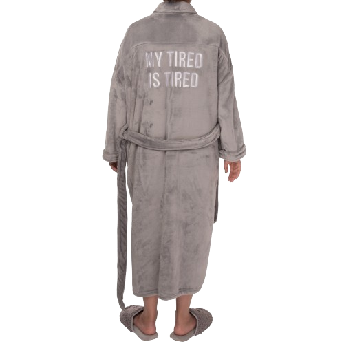 My Tired Is Tired Fuzzy Robe Small/Med – Transpac Brands